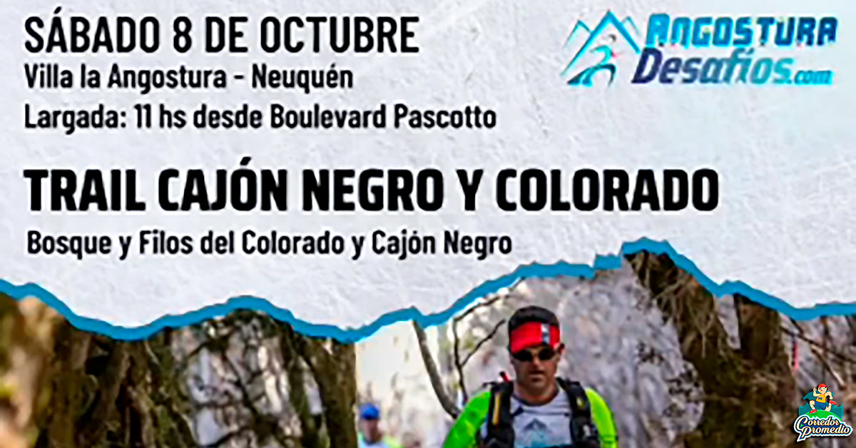 TRAIL CAJÓN NEGRO Y COLORADO - Corredor Promedio