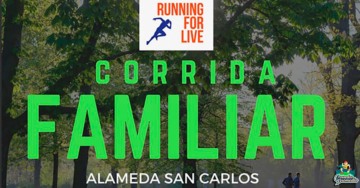 CORRIDA FAMILIAR RUNNING FOR LIVE - Corredor Promedio