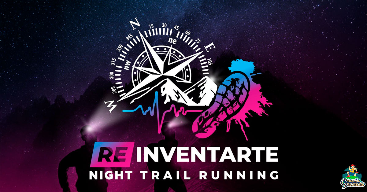 REINVENTARTE NIGHT TRAIL RUNNING - Corredor Promedio