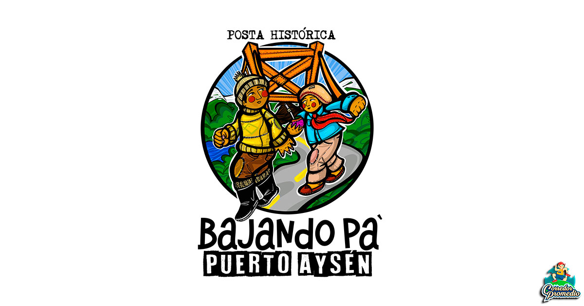 POSTA HISTÓRICA BAJANDO PA'PUERTO AYSÉN - Corredor Promedio