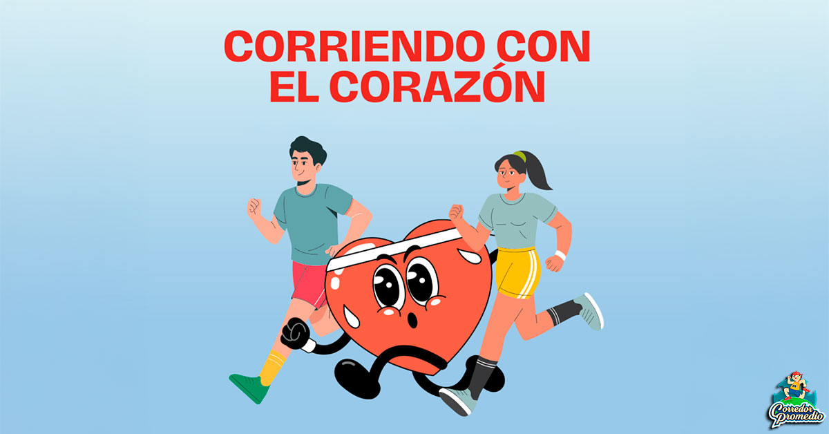 CORRIENDO CON EL CORAZÓN - Corredor Promedio